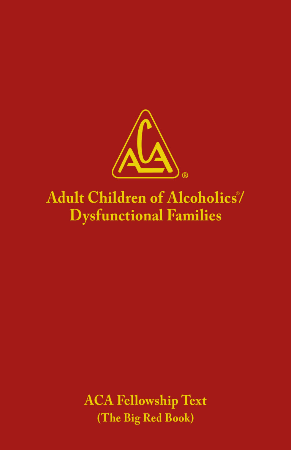 ACA Fellowship Text | Adult Children of Alcoholics & Dysfunctional Families